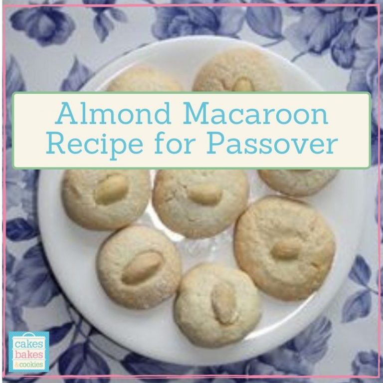 How To Make Almond Macaroon Recipe for Passover - Cakes Bakes And Cookies